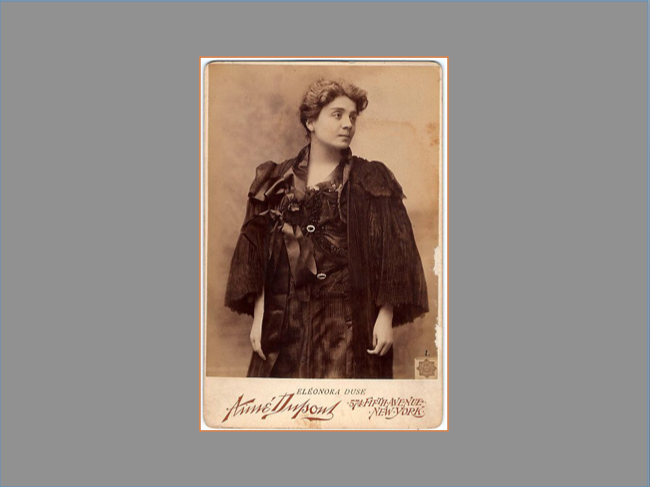 [ELEONORA DUSE, LA PIU’ GRANDE]